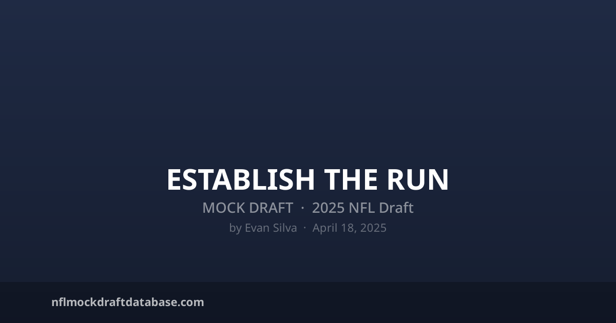 2025 NFL Mock Draft by Evan Silva (Establish The Run) | NFL Mock Draft ...