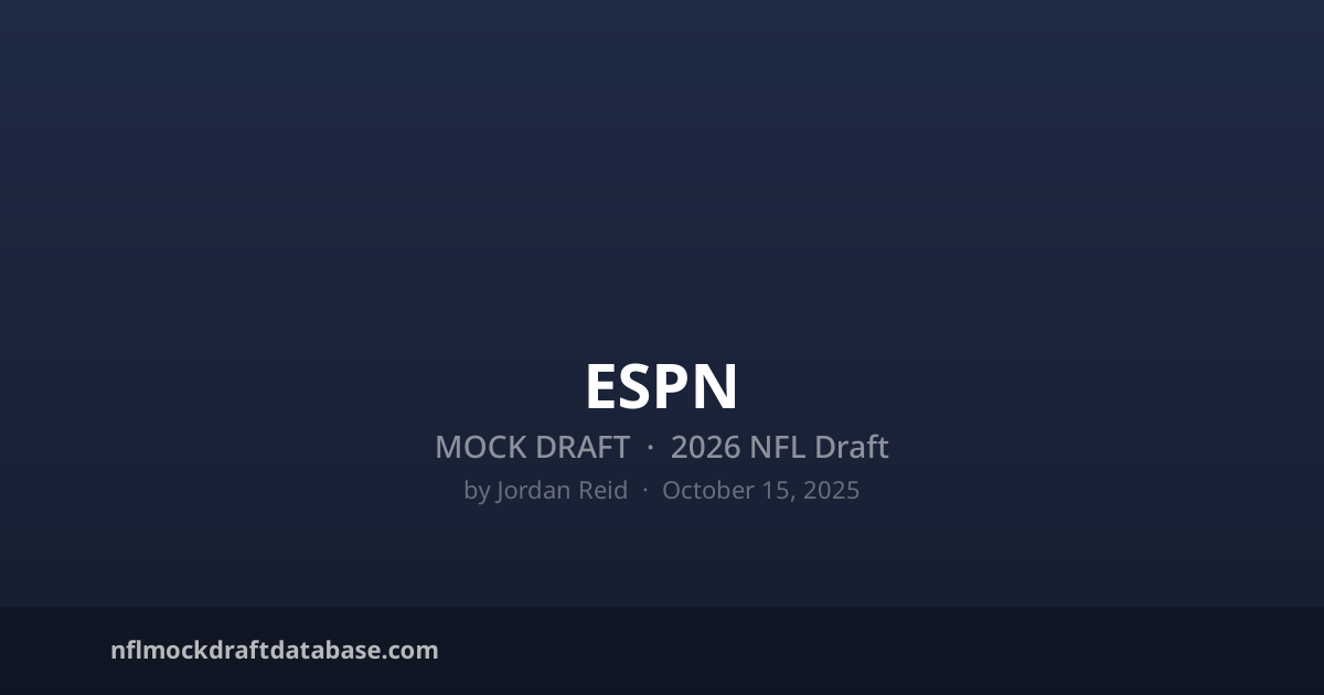 2026 NFL Mock Draft by Jordan Reid (ESPN) | NFL Mock Draft Database