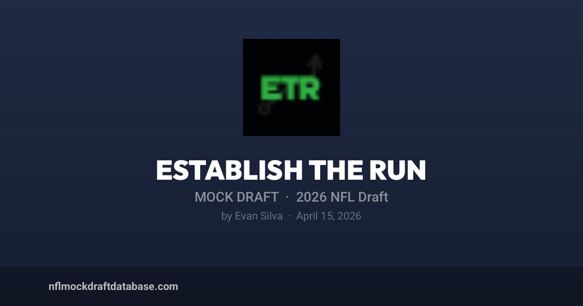 2026 NFL Mock Draft by Evan Silva (Establish The Run) | NFL Mock Draft ...