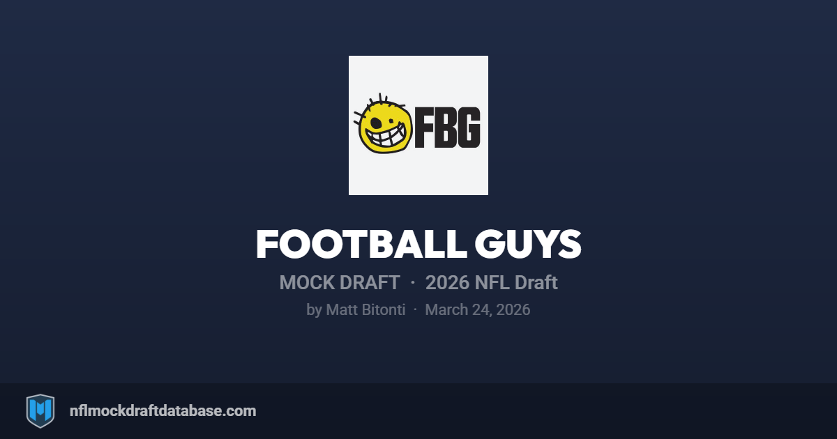 2026 NFL Mock Draft by Matt Bitonti (Football Guys) | NFL Mock Draft ...