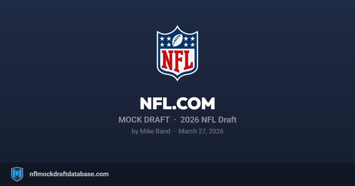 2026 NFL Mock Draft by Mike Band (NFL.com) | NFL Mock Draft Database