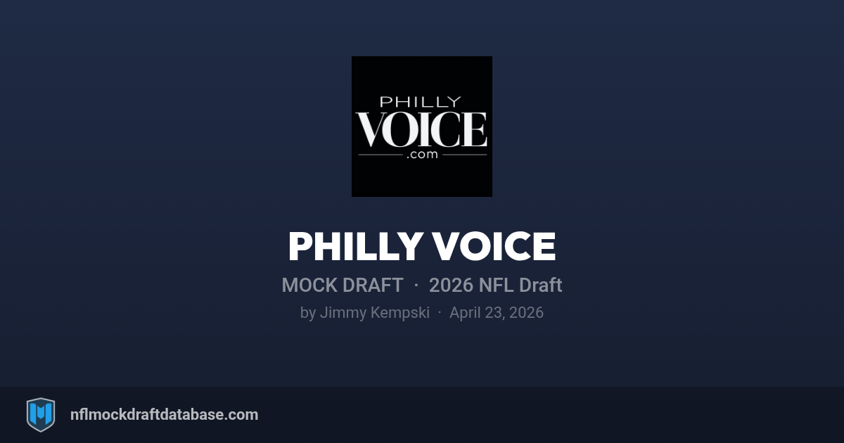 2026 NFL Mock Draft by Jimmy Kempski (Philly Voice) | NFL Mock Draft ...