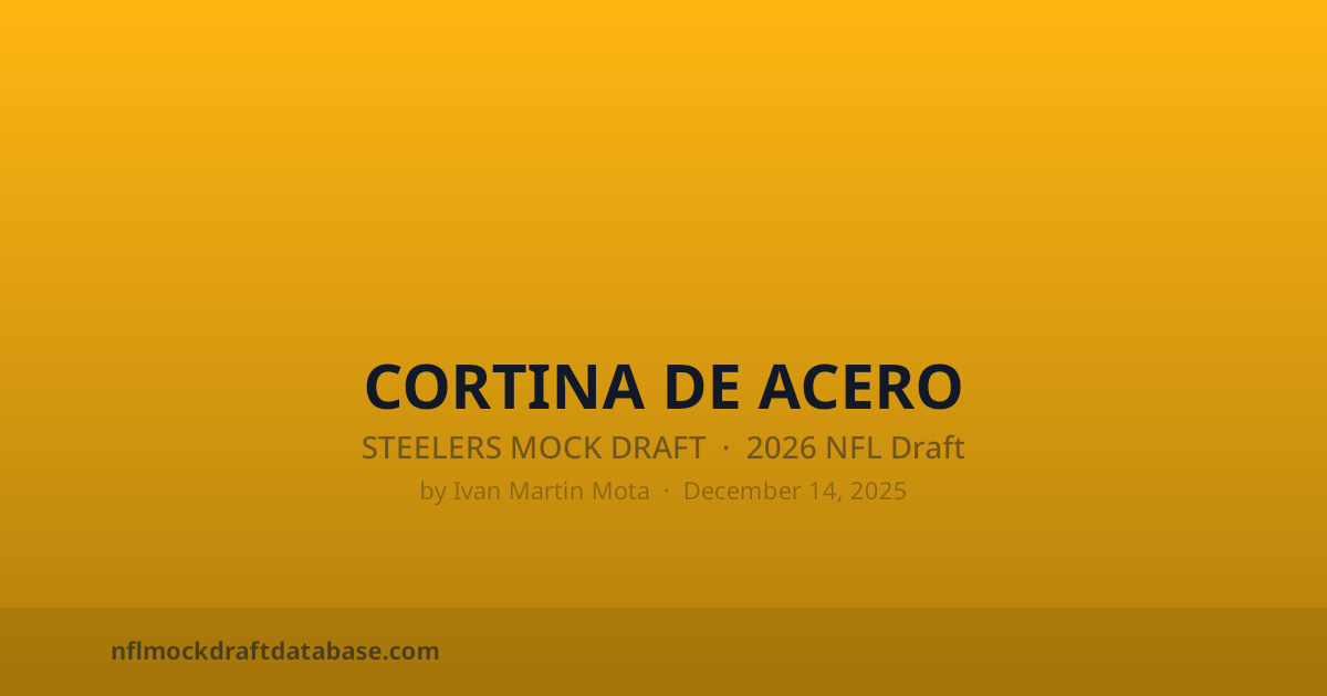 Cortina de Acero — Ivan Martin Mota 2026 NFL Team Mock Draft | NFL Mock ...