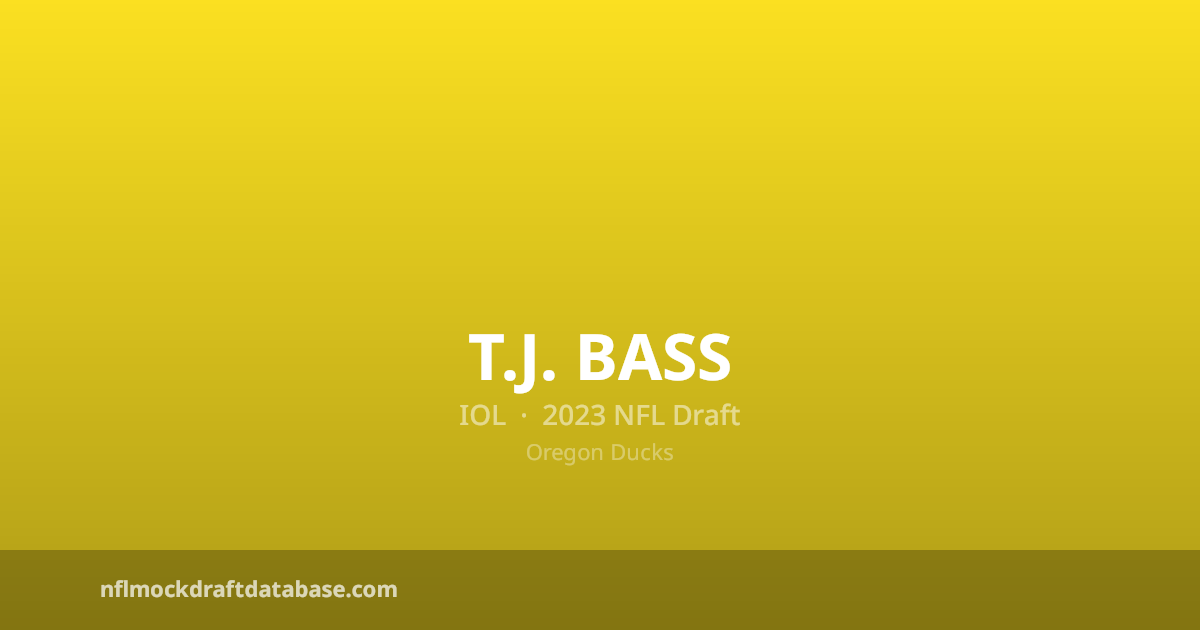 T.J. Bass 2023 NFL Mock Draft Profile — IOL | NFL Mock Draft Database