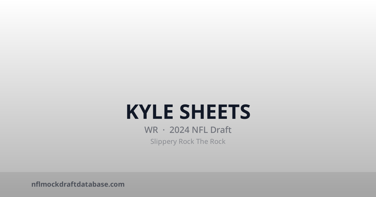 Kyle Sheets 2024 NFL Mock Draft Profile — WR | NFL Mock Draft Database