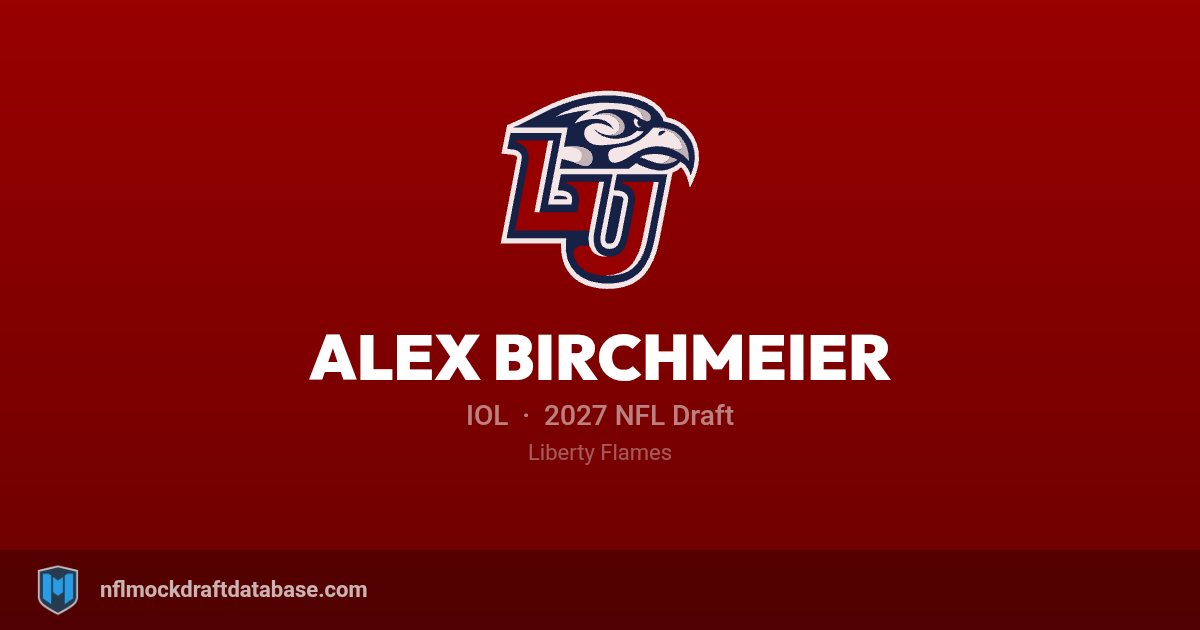 Alex Birchmeier 2027 NFL Mock Draft Profile — IOL | NFL Mock Draft Database