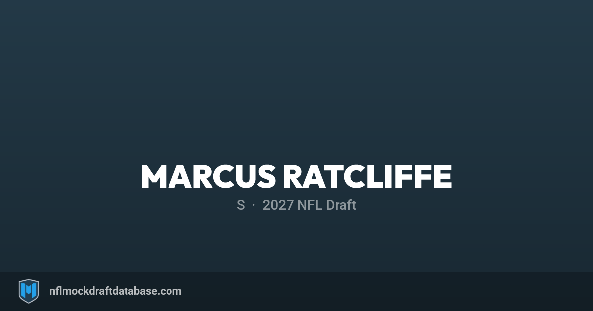 Marcus Ratcliffe 2027 NFL Mock Draft Profile — S | NFL Mock Draft Database